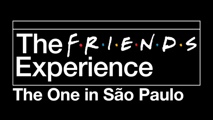 THE FRIENDS EXPERIENCE CHEGA A SÃO PAULO EM 28 DE NOVEMBRO! | Animativa